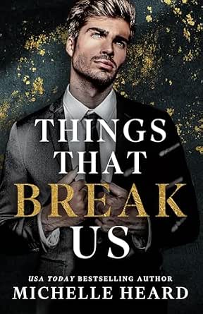 Things That Break Us eBook : Heard, Michelle: Amazon.co.uk: Kindle Store