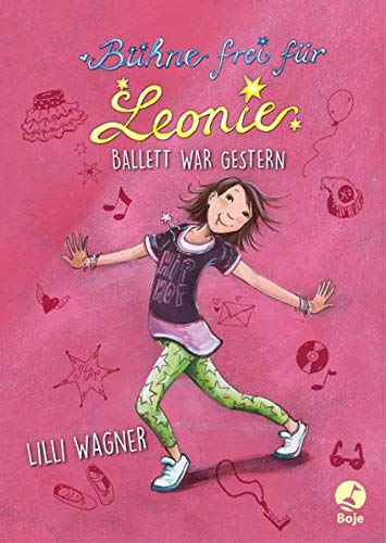 Amazon.com: Bühne frei für Leonie - Ballett war gestern: 9783414824806 ...