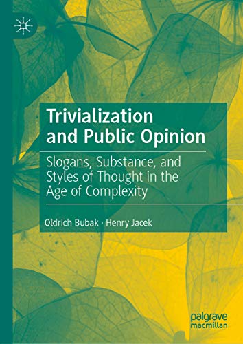 Amazon.co.jp: Trivialization and Public Opinion: Slogans, Substance ...