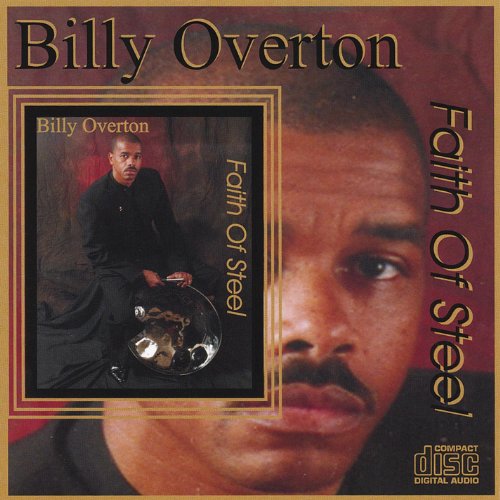 Play Faith of Steel by Maestro Billy Overton on Amazon Music