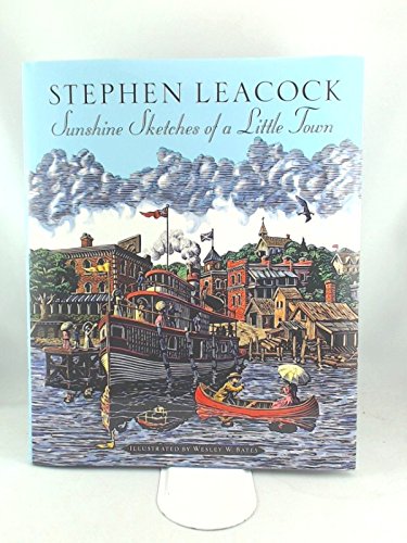 Sunshine Sketches of a Little Town: Leacock, Stephen: 9780771050015 ...