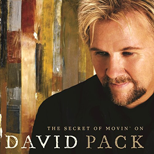 Amazon.com: The Secret Of Movin' On : David Pack: Digital Music