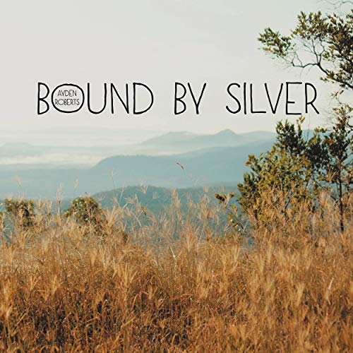 Amazon MusicでAyden RobertsのBound By Silverを再生する