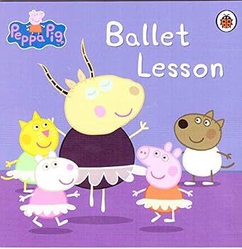 Peppa Pig: Ballet Lesson : Ladybird: Amazon.co.uk: Books