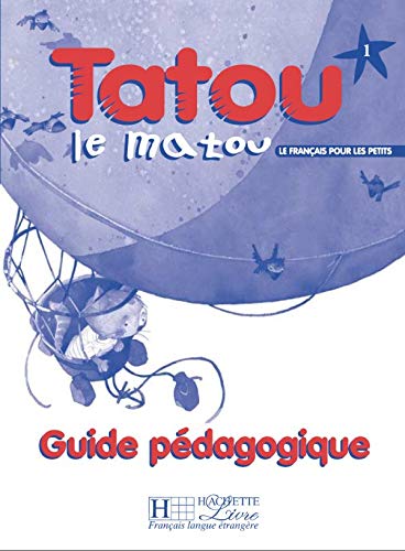 Amazon | Tatou le matou: Guide pedagogique 1 | Denisot, Piquet ...