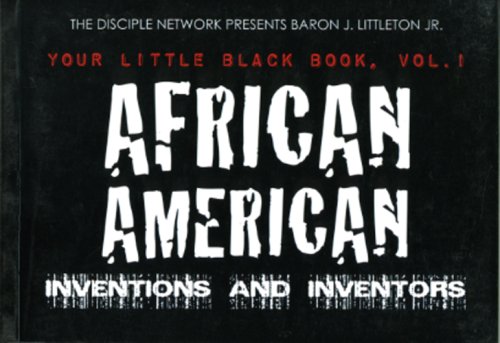 African American Inventions and Inventors (Your Little Black Book ...