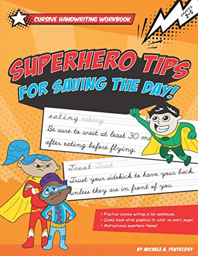 Superhero Tips for Saving the Day : Cursive Handwriting Workbook ...
