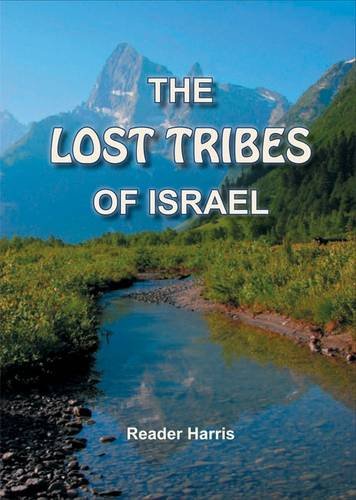 The Lost Tribes of Israel: Harris, Reader: 9780852051016: Amazon.com: Books