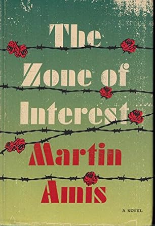 Amazon.com: The Zone of Interest: A novel: 9780385353496: Amis, Martin ...