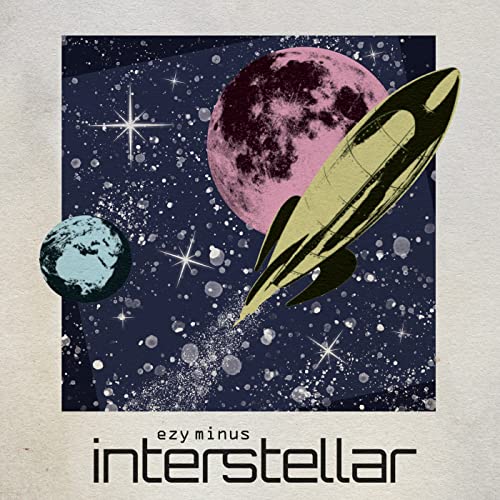 Amazon Music - Ezy MinusのInterstellar - Amazon.co.jp