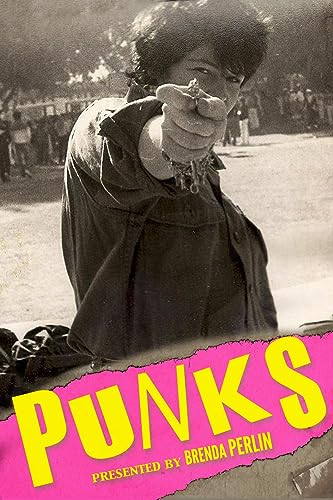 PUNKS eBook : Perlin , Brenda , Silverman, Robert "Fysh" , Hunt, Nancy ...