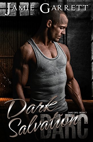 Dark Salvation (DARC Ops Book 7) - Kindle edition by Garrett, Jamie ...