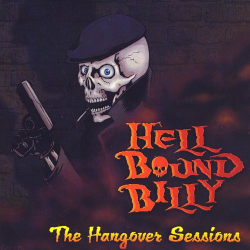 Amazon.com: Hangover Sessions : Hellbound Billy: Digital Music