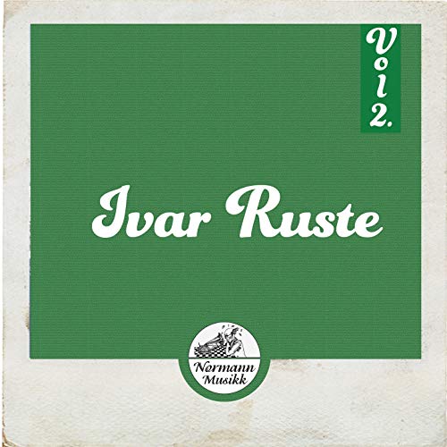 Écouter Ivar Ruste Vol.2 de Ivar Ruste sur Amazon Music