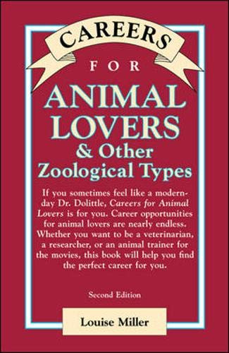Careers for Animal Lovers & Other Zoological Types: Louise Miller ...