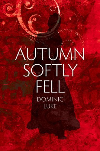Autumn Softly Fell : Luke, Dominic: Amazon.in: Books