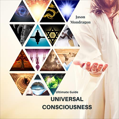 Amazon.com: Universal Consciousness: The Ultimate Guide (Audible Audio ...