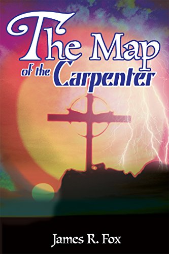 The Map of the Carpenter - Kindle edition by Fox, James R.. Literature ...