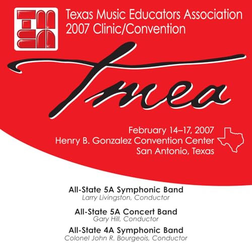 Play 2007 Texas Music Educators Association (TMEA): All-State 5A ...