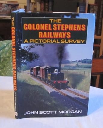 Colonel Stephens Railways: A Pictorial Survey : Buy Online at Best ...