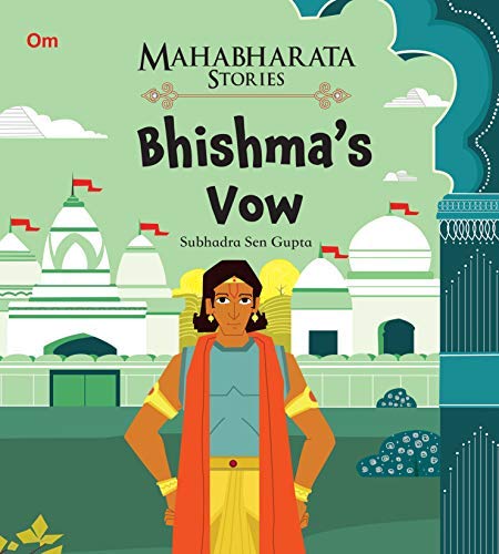 Mahabharata Stories: Bhishma's Vow (Mahabharata Stories for children ...
