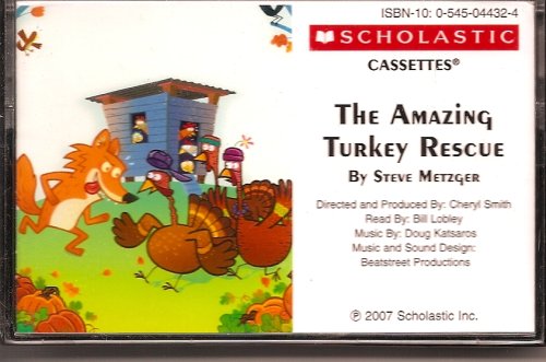 The Amazing Turkey Rescue: Steve Metzger: 9780545044325: Amazon.com: Books