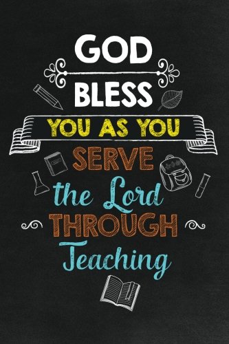 God Bless You as You Serve the Lord Through Teaching: Religious Teacher ...