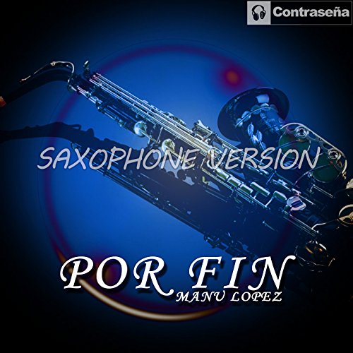 Reproducir Por Fin de Manu Lopez en Amazon Music