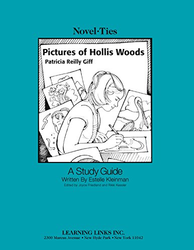 Pictures of Hollis Woods: Novel-Ties Study Guide: Patricia Reilly Giff ...