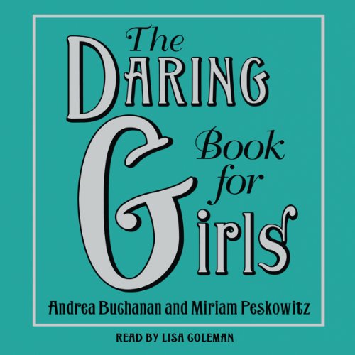 Amazon.com: The Daring Book for Girls (Audible Audio Edition): Andrea ...