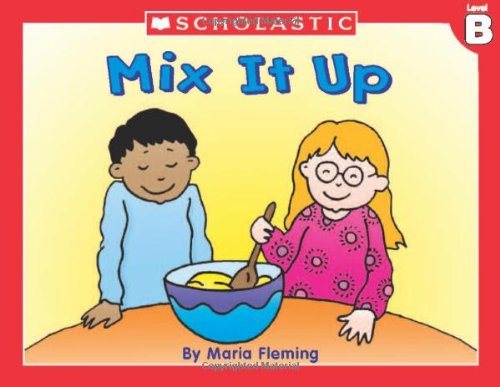 Mix It Up: Maria Fleming: 9780439586702: Amazon.com: Books