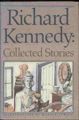 Amazon.com: Richard Kennedy: Collected Stories: 9780060232559: Kennedy ...