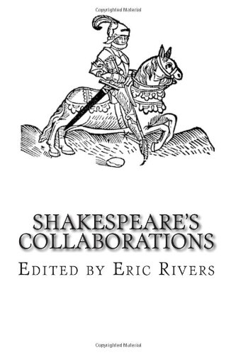 Amazon.com: Shakespeare's Collaborations: 9781482027792: Rivers, Eric ...