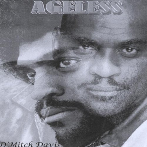 Amazon Music - D'Mitch DavisのAgeless - Amazon.co.jp
