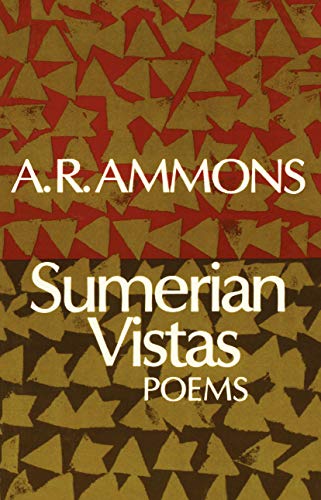 Amazon.com: Sumerian Vistas: Poems eBook : Ammons, A. R.: Books