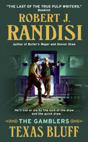 Texas Bluff: The Gamblers - Kindle edition by Randisi, Robert J.. Literature & Fiction Kindle ...
