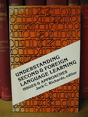 Understanding Second & Foreign Language Learning: Issues & Approaches ...