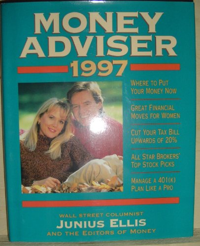 Money adviser, 1997: Ellis, Junius: Amazon.com: Books