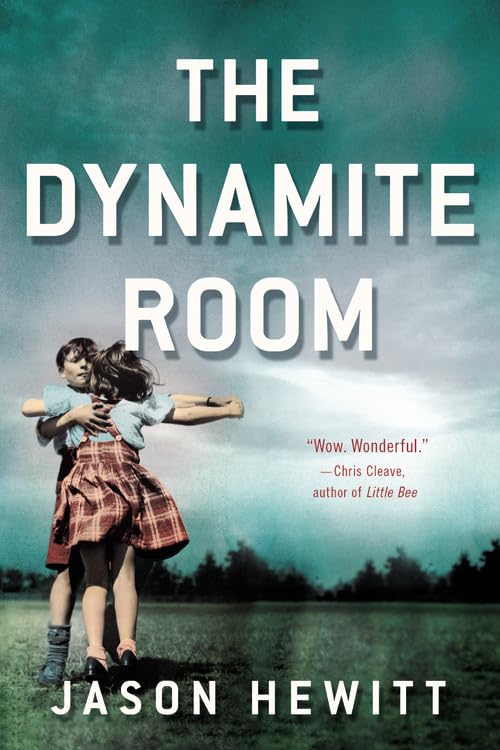 Amazon.com: The Dynamite Room: A Novel: 9780316327664: Hewitt, Jason: Books