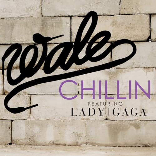 Chillin (UK Version) [Explicit] by Wale on Amazon Music - Amazon.com