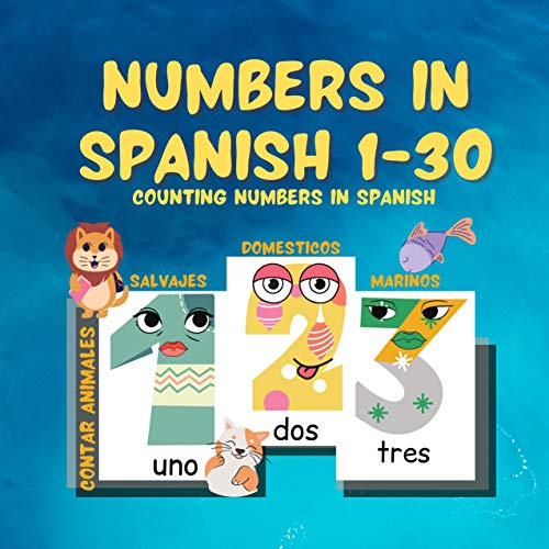 Numbers in Spanish 1-30: Counting Numbers in Spanish / Count Animals ...