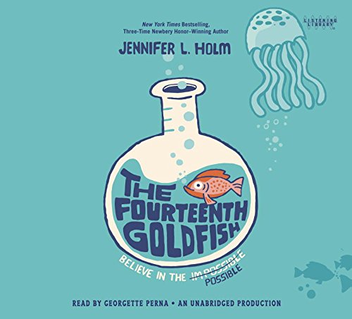 Amazon.com: The Fourteenth Goldfish: 9780804193825: Jennifer L. Holm: Books