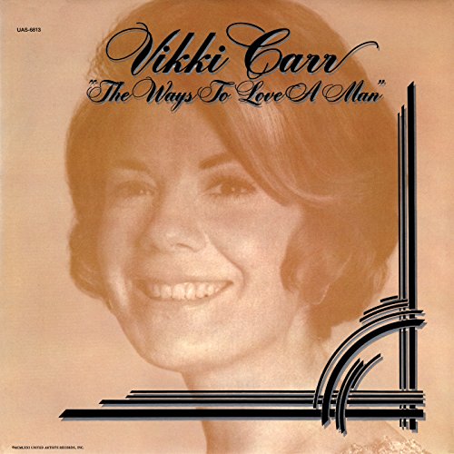 Play The Ways To Love A Man by Vikki Carr on Amazon Music Unlimited