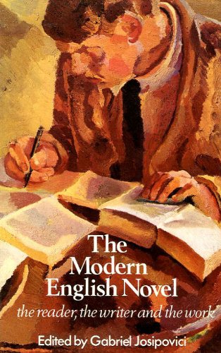 The Modern English novel: The reader, the writer, and the work ...