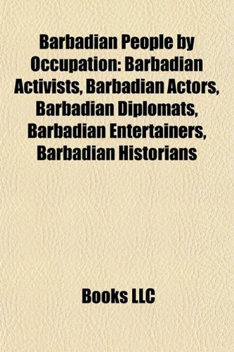 Barbadian People by Occupation: Barbadian Activists, Barbadian Actors ...