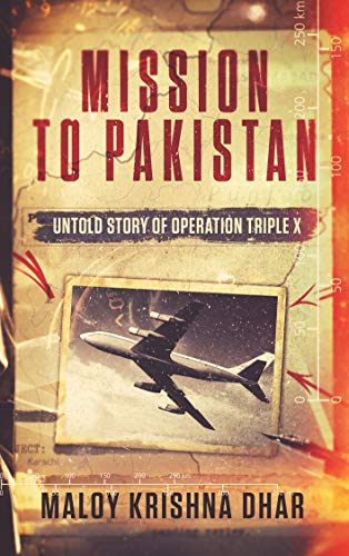 Amazon.com: Mission to Pakistan: Untold Story of Operation Triple X ...