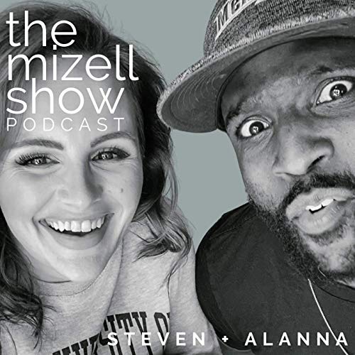 The Mizell Show : Steven + Alanna: Amazon.ca: Audible Books & Originals
