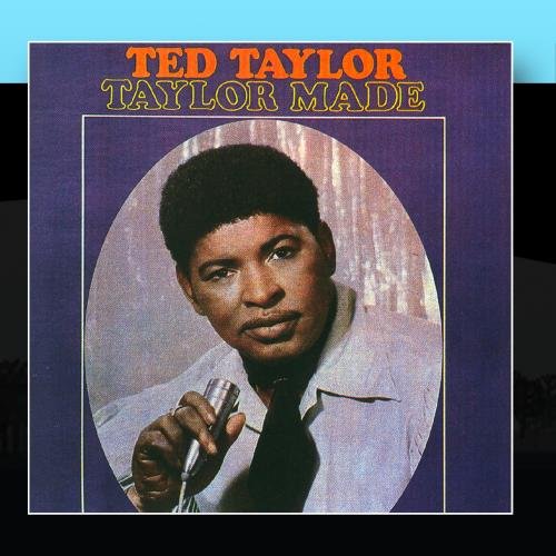 Ted Taylor - Taylor Made - Amazon.com Music