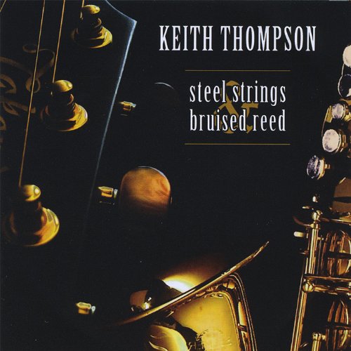 Play Steel Strings & Bruised Reed by Keith Thompson on Amazon Music