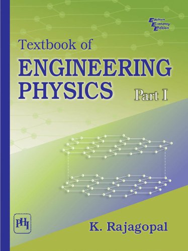 Textbook of Engineering Physics, Part I eBook : Rajagopal, K.: Amazon ...